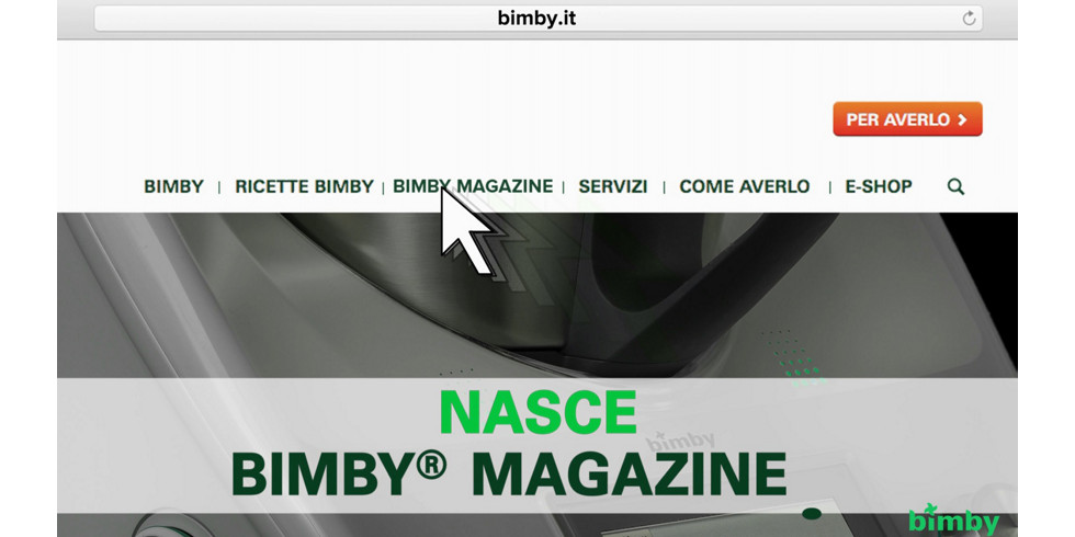 Il Magazine: tutto il Mondo Bimby a portata di click! | Vorwerk